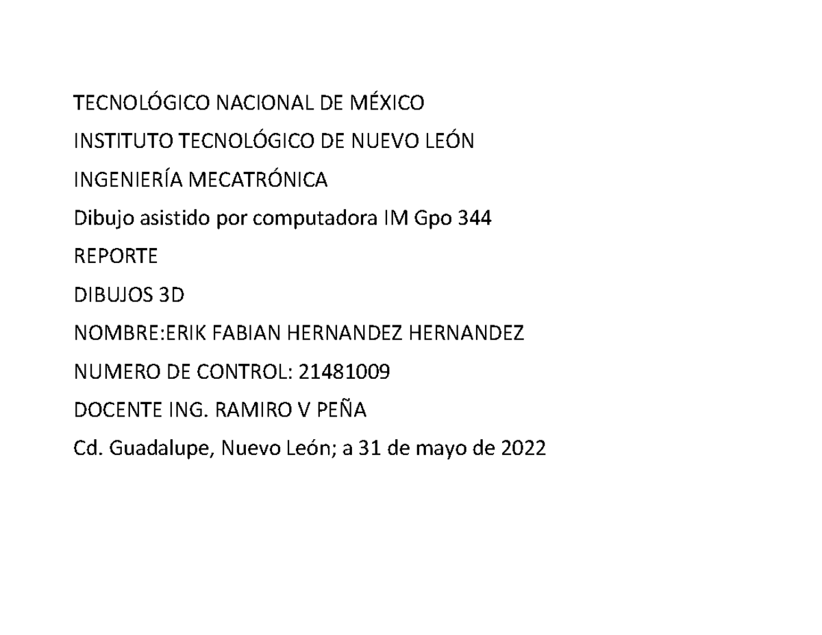 Reporte 2 erik fabian 3d - TECNOL”GICO NACIONAL DE M.. INSTITUTO TECNOL ...