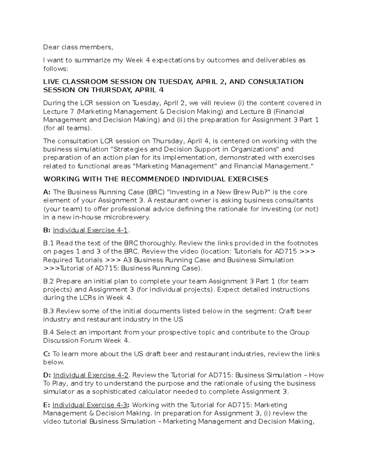 Business Running Case - instructions - Dear class members, I want to ...