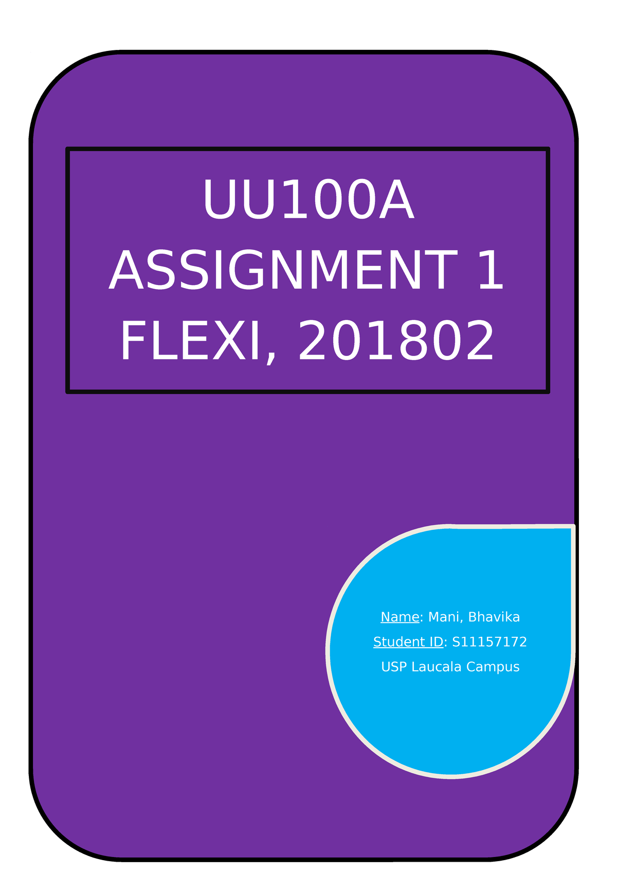 UU100A A1 S11157172 sample assignment for - UU100A ASSIGNMENT 1 FLEXI ...
