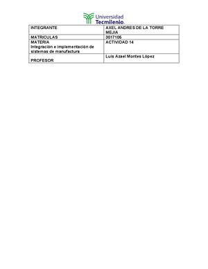 Actividad 4 sistemas integrados de manufactura - Nombre: Andree Ruiz Velasco Alejando Olivo ...