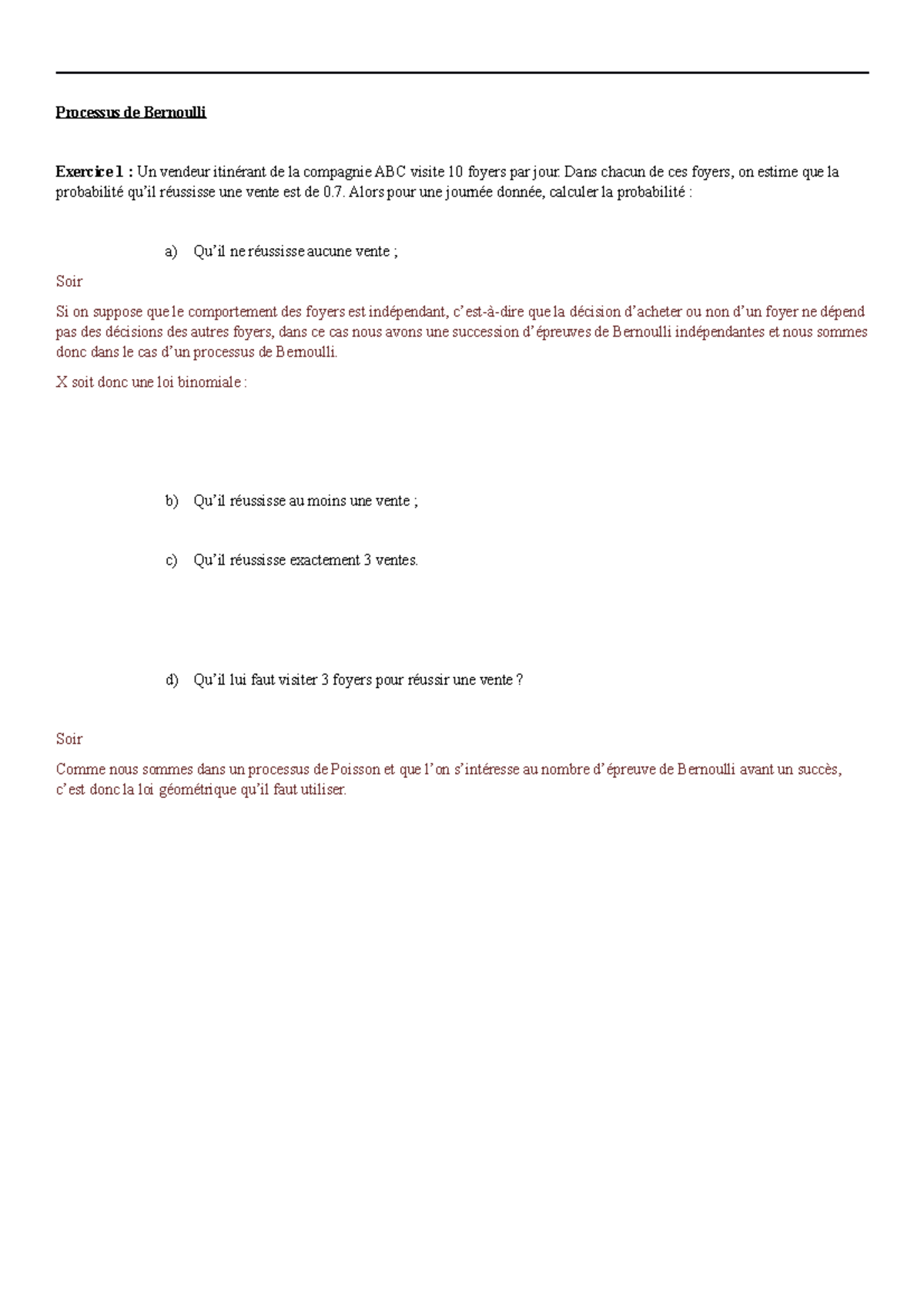 TD proba S3 - Processus de Bernoulli Exercice 1 : Un vendeur itinérant ...