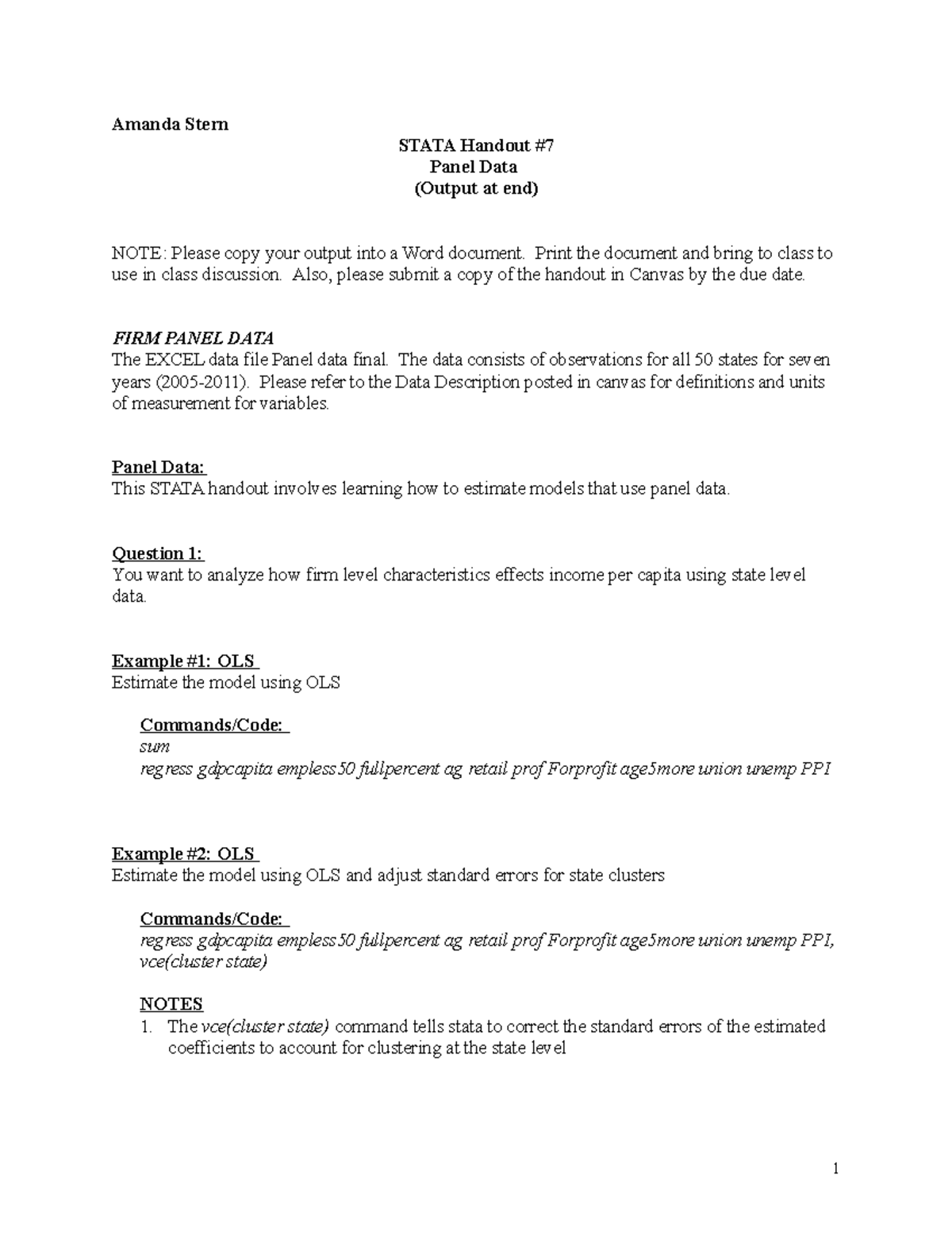 Stata 7 Panel data - Jen Rice - Amanda Stern STATA Handout # Panel Data (Output at end) NOTE ...