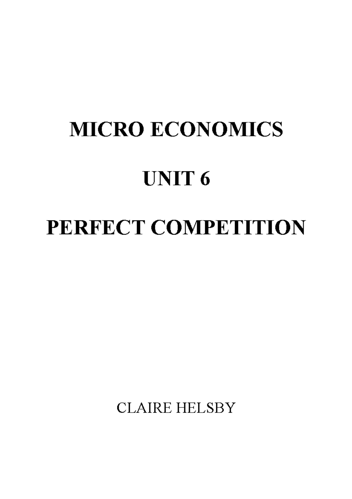 UNIT 6 Micro - Unit 6 Questions - MICRO ECONOMICS UNIT 6 PERFECT ...