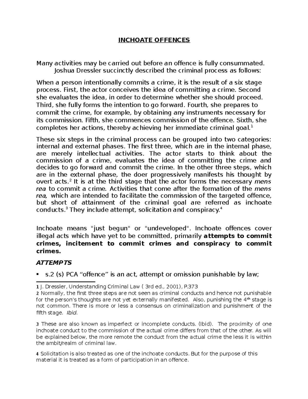 Inchoate Offences - INCHOATE OFFENCES Many activities may be carried ...