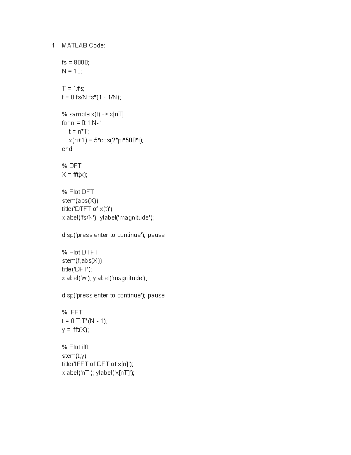 ECE317 - Digital Signal Processing - Lab4 Report - MATLAB Code: fs = 8000; N = 10; T = 1/fs; f ...