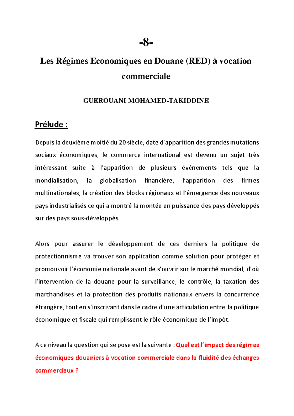 8 - Les Régimes Economiques en Douane (RED) à vocation commerciale -8 ...