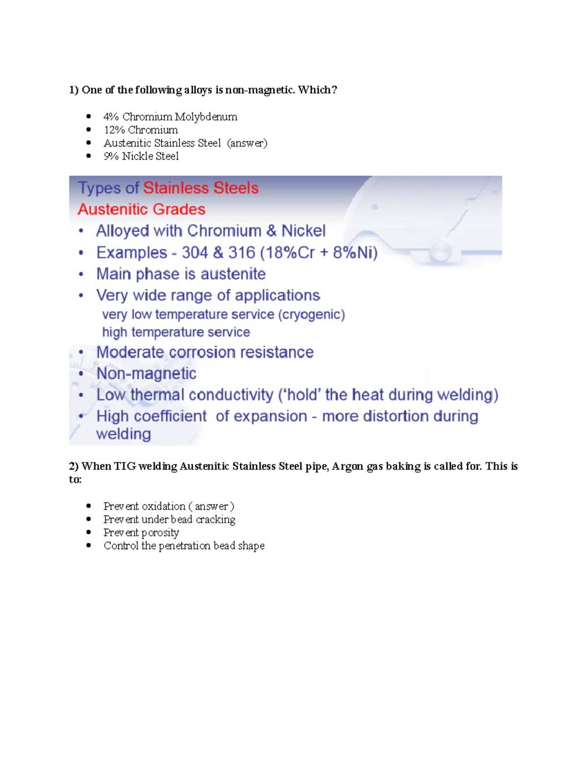 MC 19 - cswip - 1) One of the following alloys is non-magnetic. Which ...