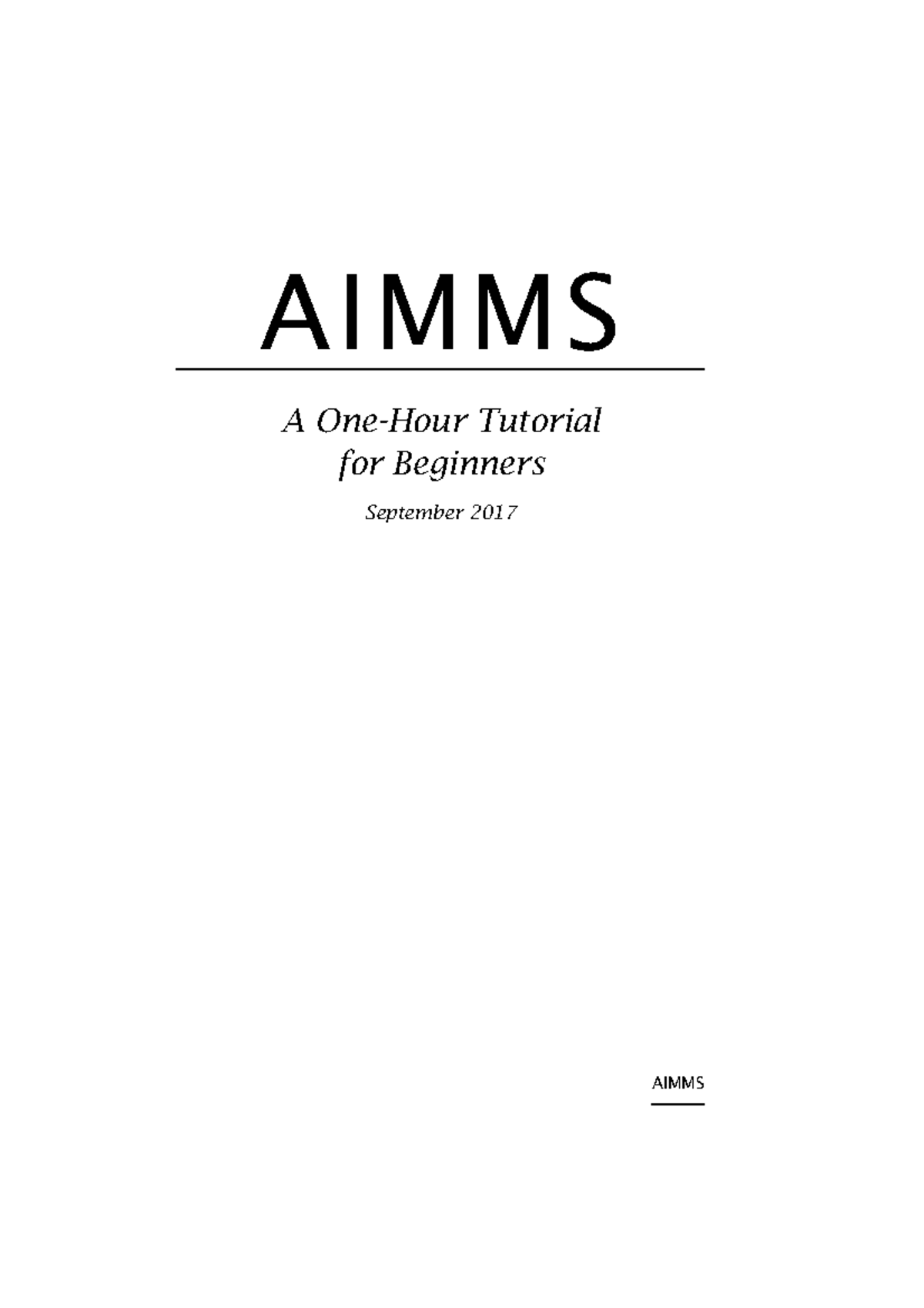 Aimms tutorial beginner - AIMMS A One-Hour Tutorial for Beginners ...