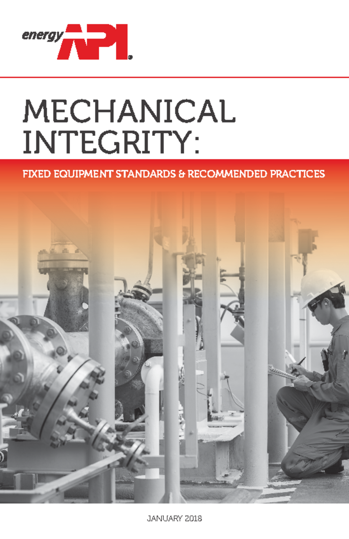 Mechanical Integrity Standards - MECHANICAL INTEGRITY: FIXED EQUIPMENT ...
