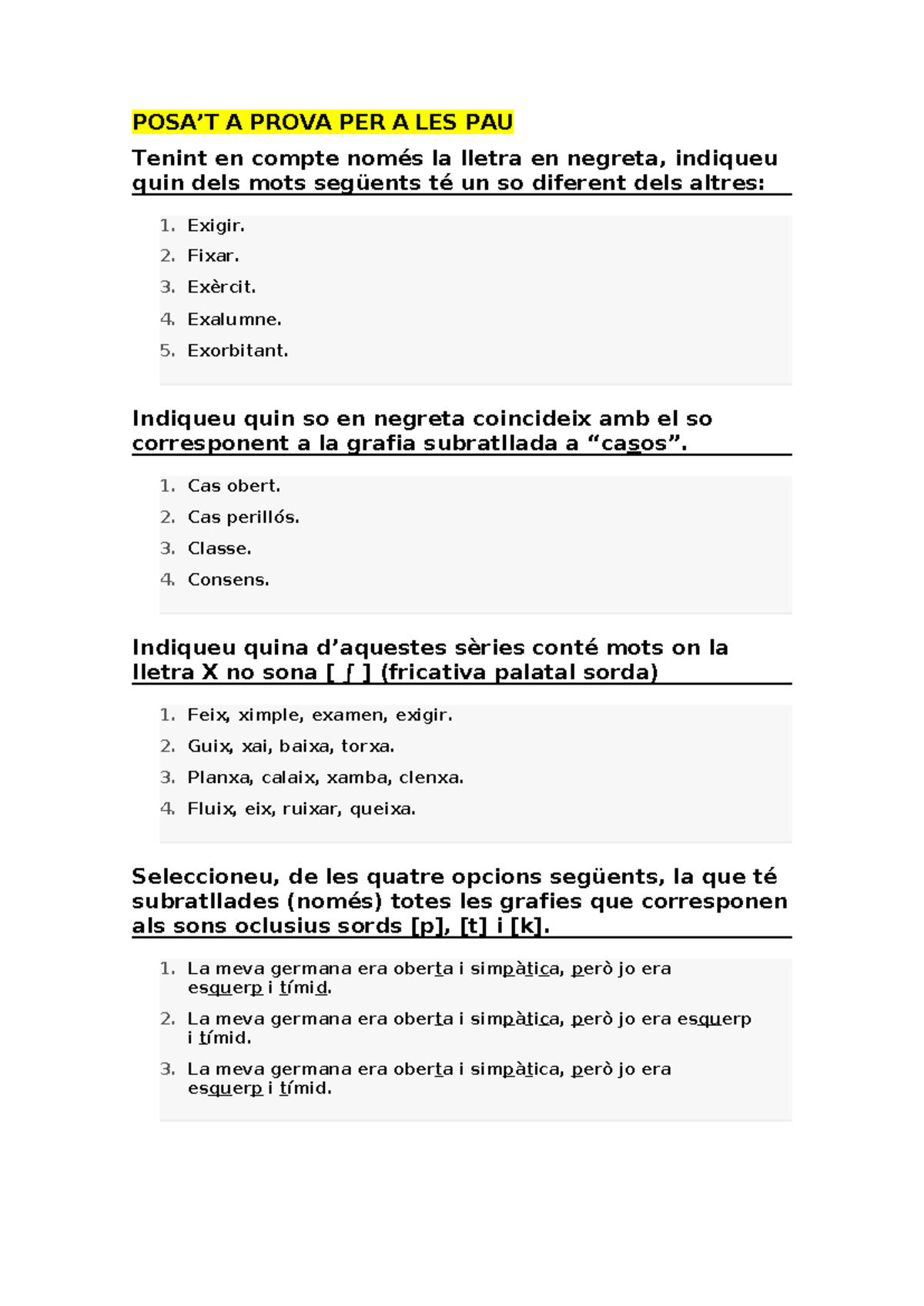 Posat a prova PAU - Exercicis de las PAU - POSA’T A PROVA PER A LES PAU Tenint en compte només ...