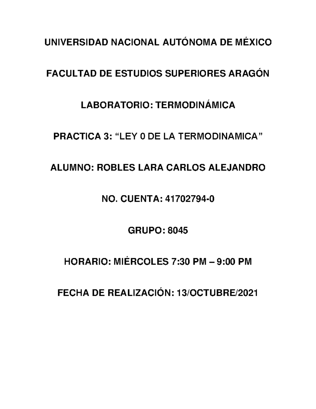 Practica 3 Termodinamica - UNIVERSIDAD NACIONAL AUTÓNOMA DE MÉXICO FACULTAD DE ESTUDIOS ...
