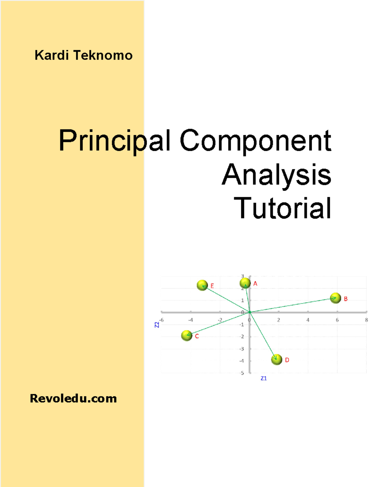 PCA Tutorial - Principal Component Analysis Tutorial Kardi Teknomo Revoledu i Principal ...