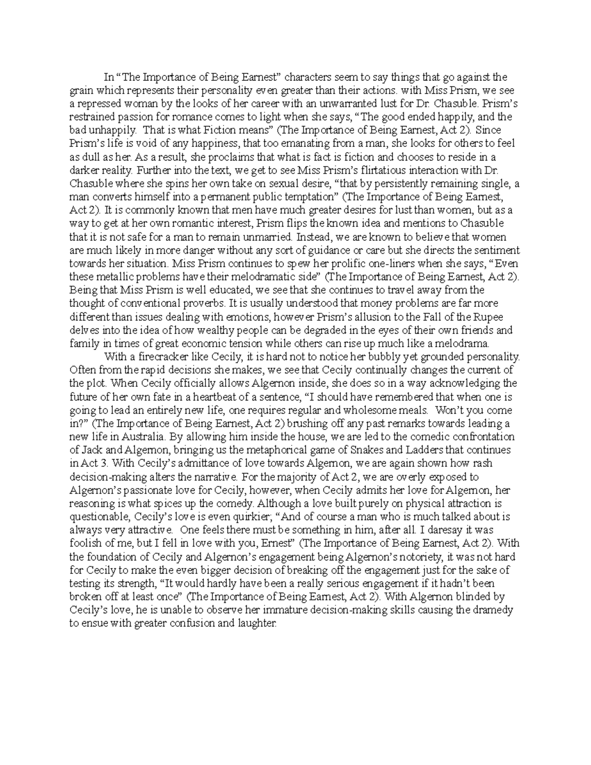 Journal #6 - In “The Importance of Being Earnest” characters seem to ...