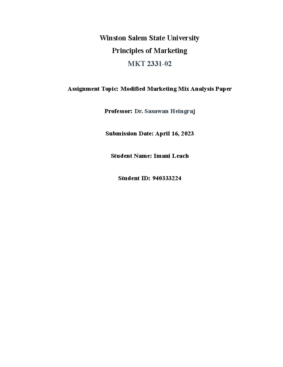Marketing Mix Paper - Winston Salem State University Principles of Marketing MKT 2331 ...