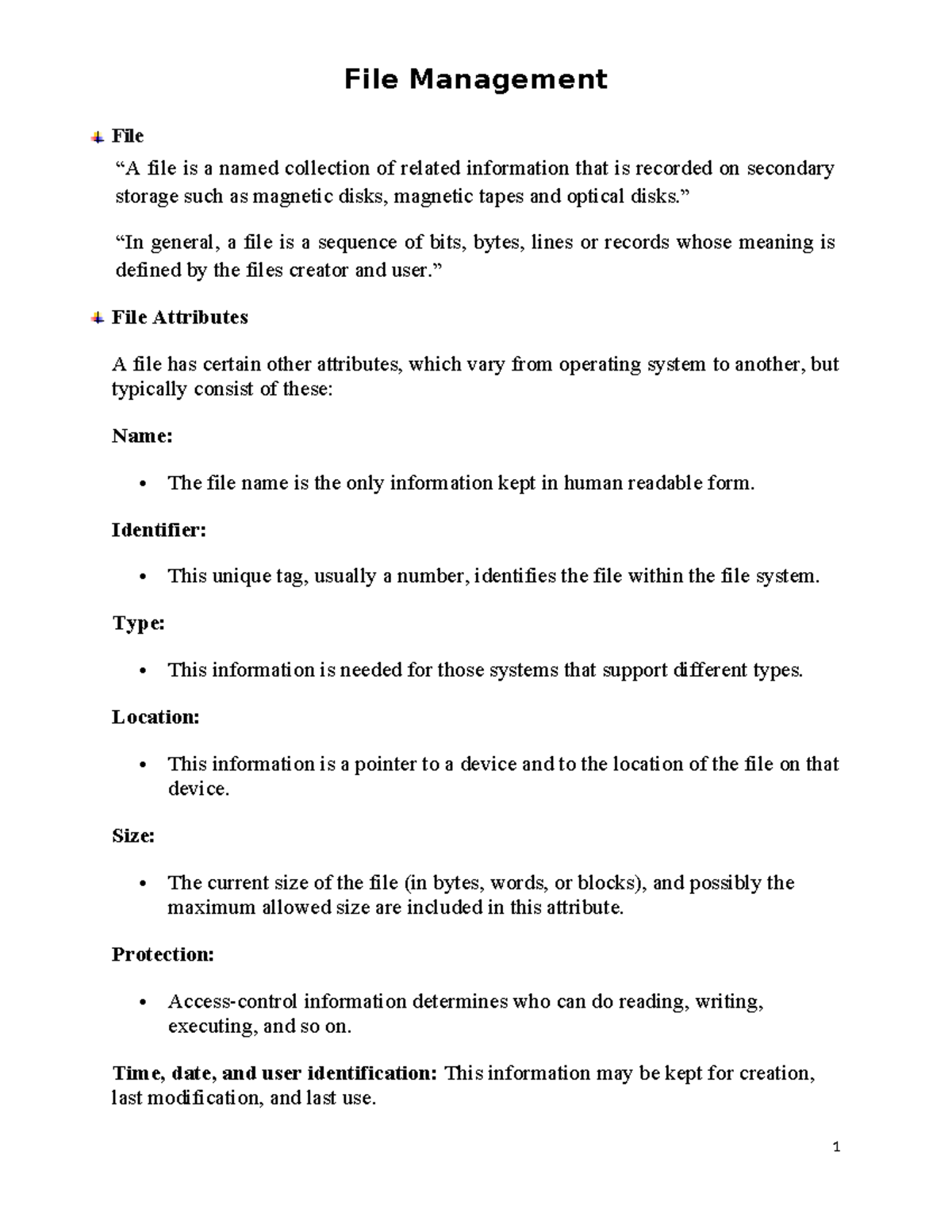 File Management - File Management File “A file is a named collection of related information that ...