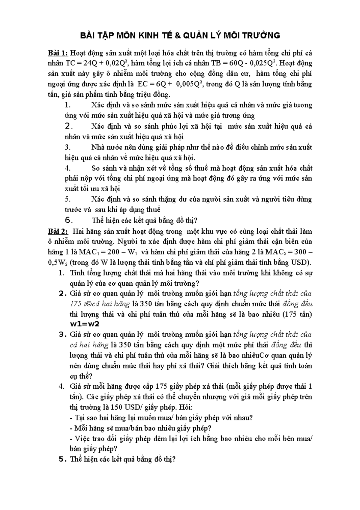 BAI TP MON KINH T and QUN LY MOI TR 2 - BÀI TẬP MÔN KINH TẾ & QUẢN LÝ MÔI TRƯỜNG Bài 1: Hoạt ...