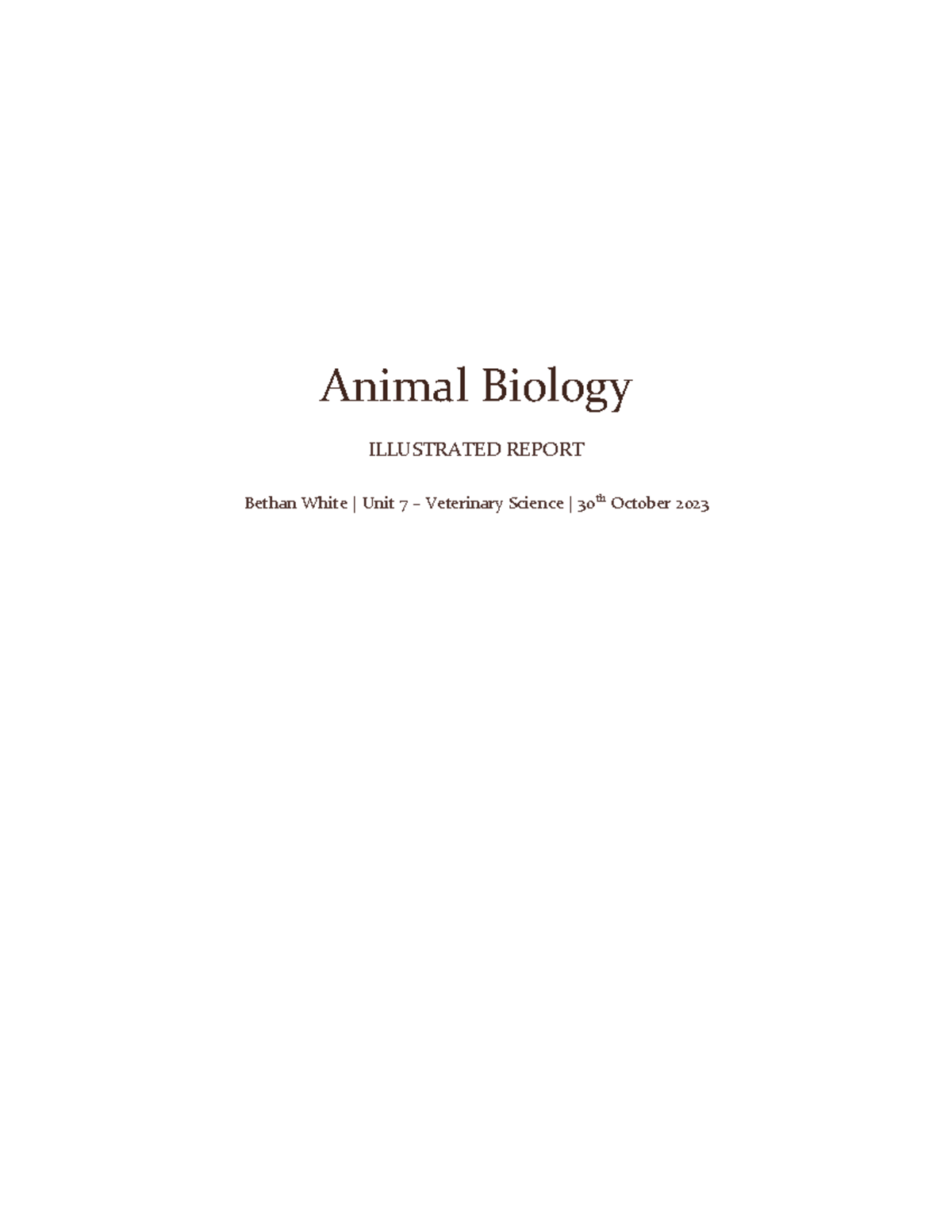 Animal Biology report - Animal Biology ILLUSTRATED REPORT Bethan White ...