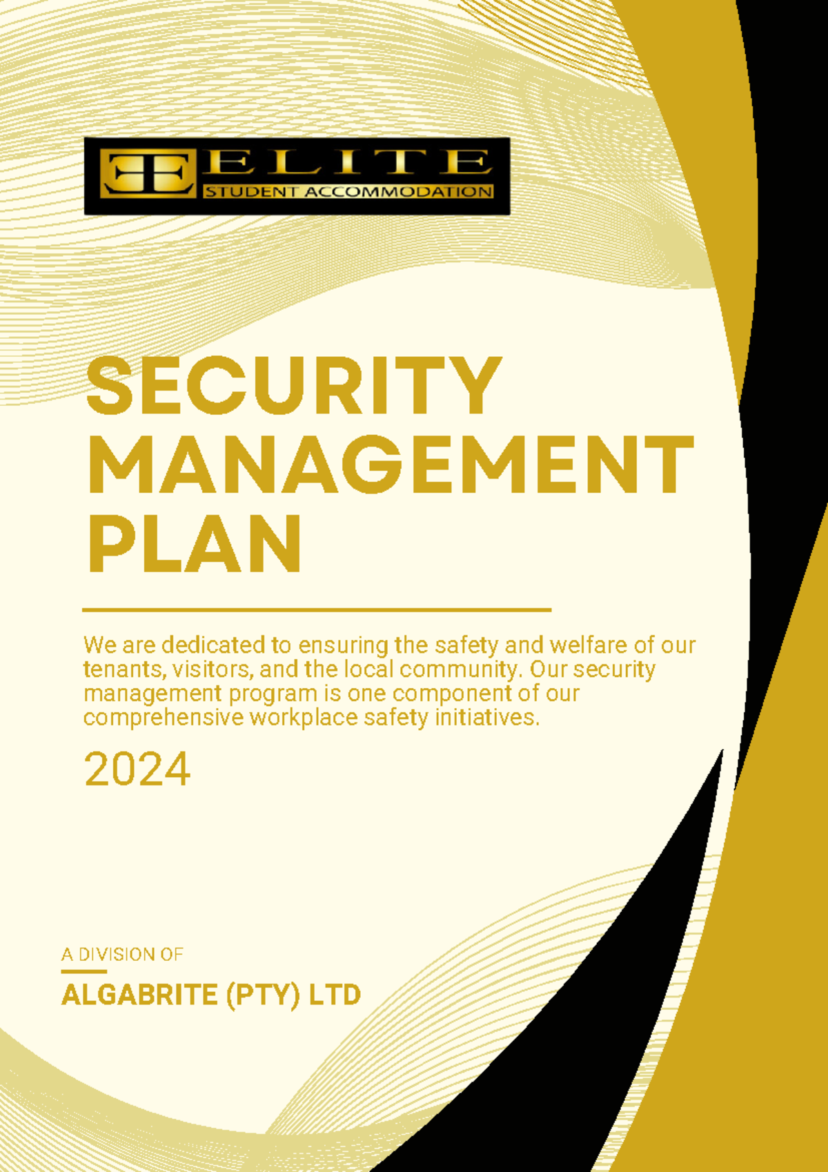 Security Management PLAN - SECURITY MANAGEMENT PLAN We are dedicated to ...
