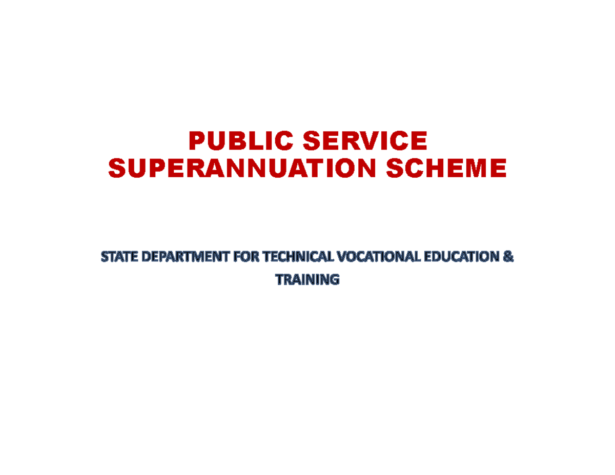 Public Service Superannuation Scheme - PUBLIC SERVICE SUPERANNUATION ...