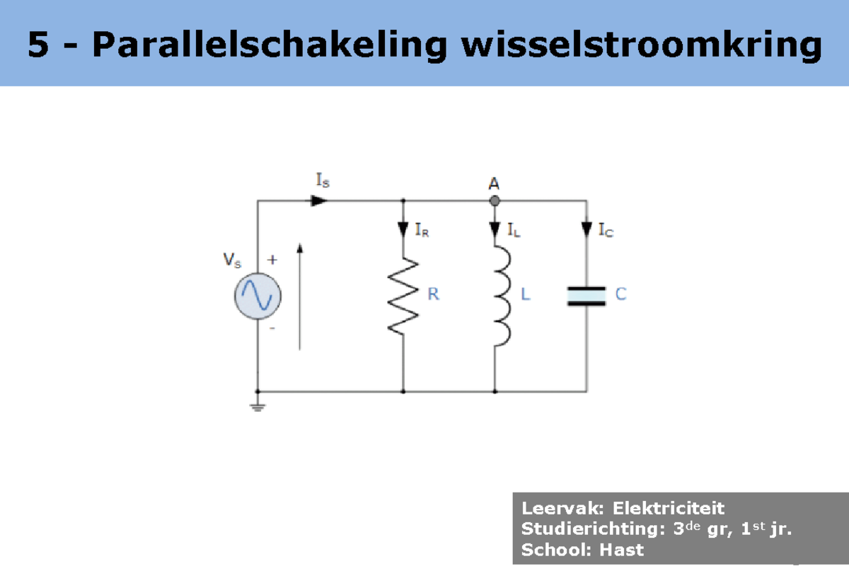 7 - Presentatie - Elektriciteit - Parallelschakeling ...