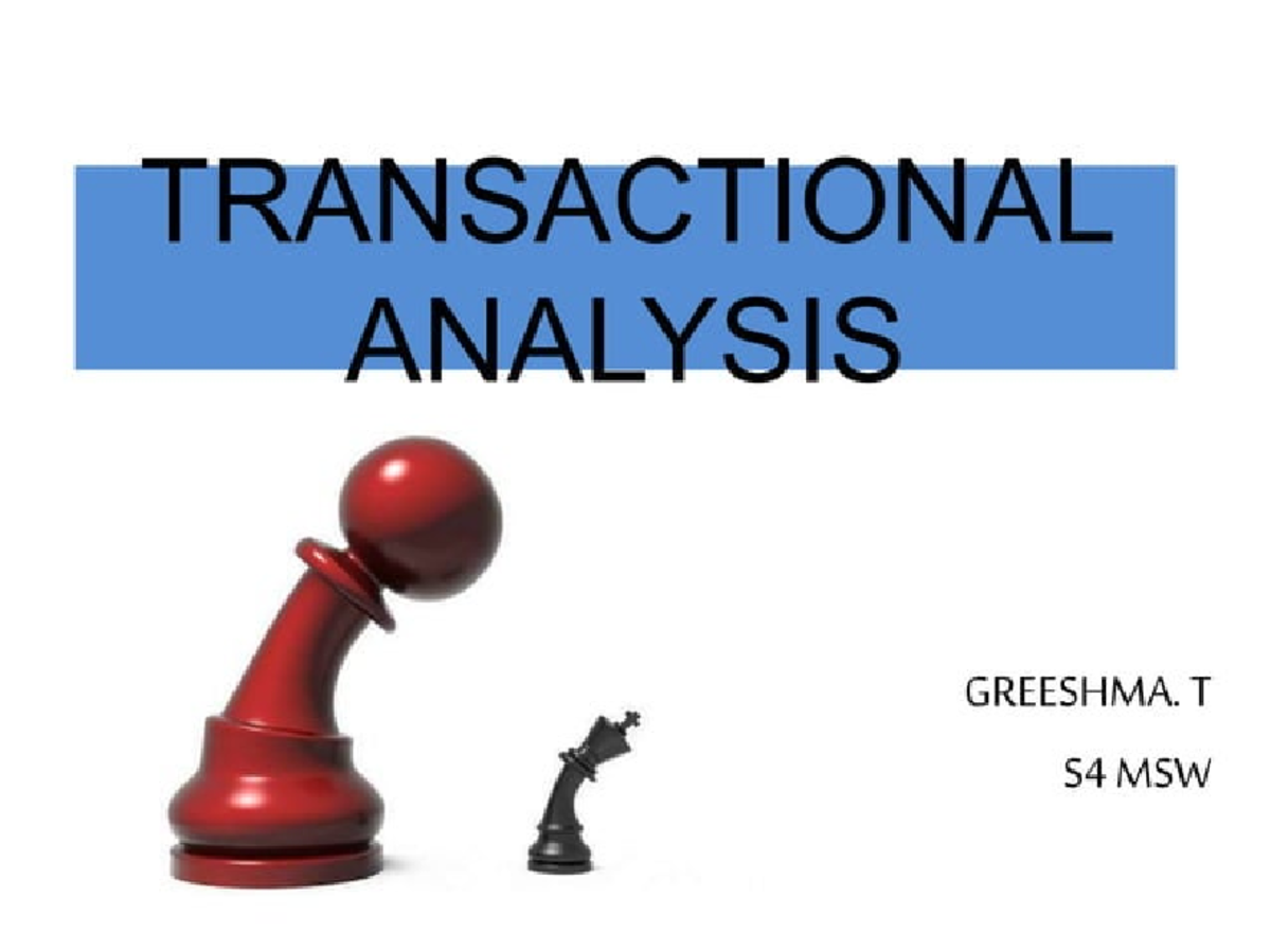 Transactional-analysis-62847212 - BS Psychology - Studocu