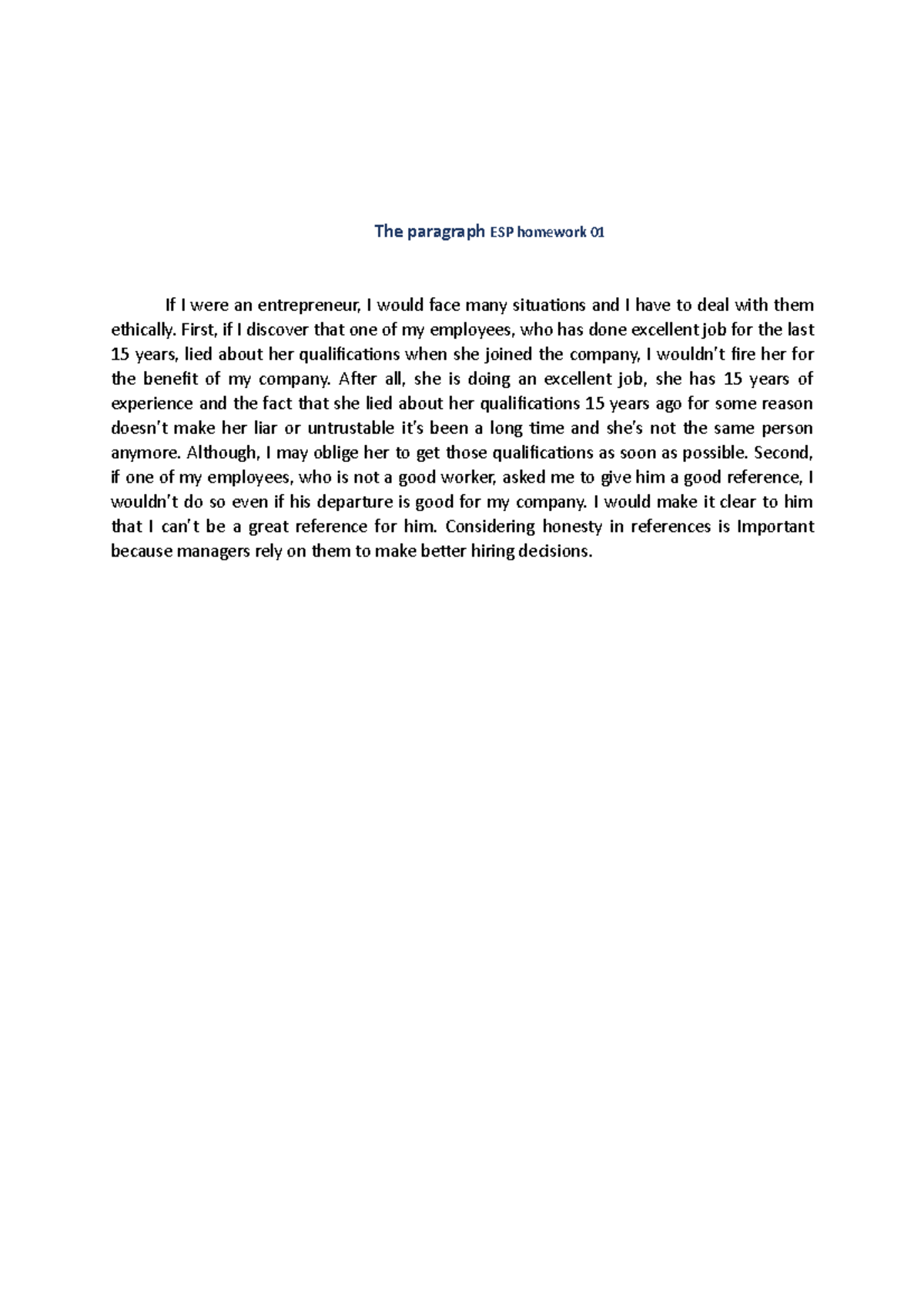 Esp paragraph - The paragraph ESP homework 01 If I were an entrepreneur ...
