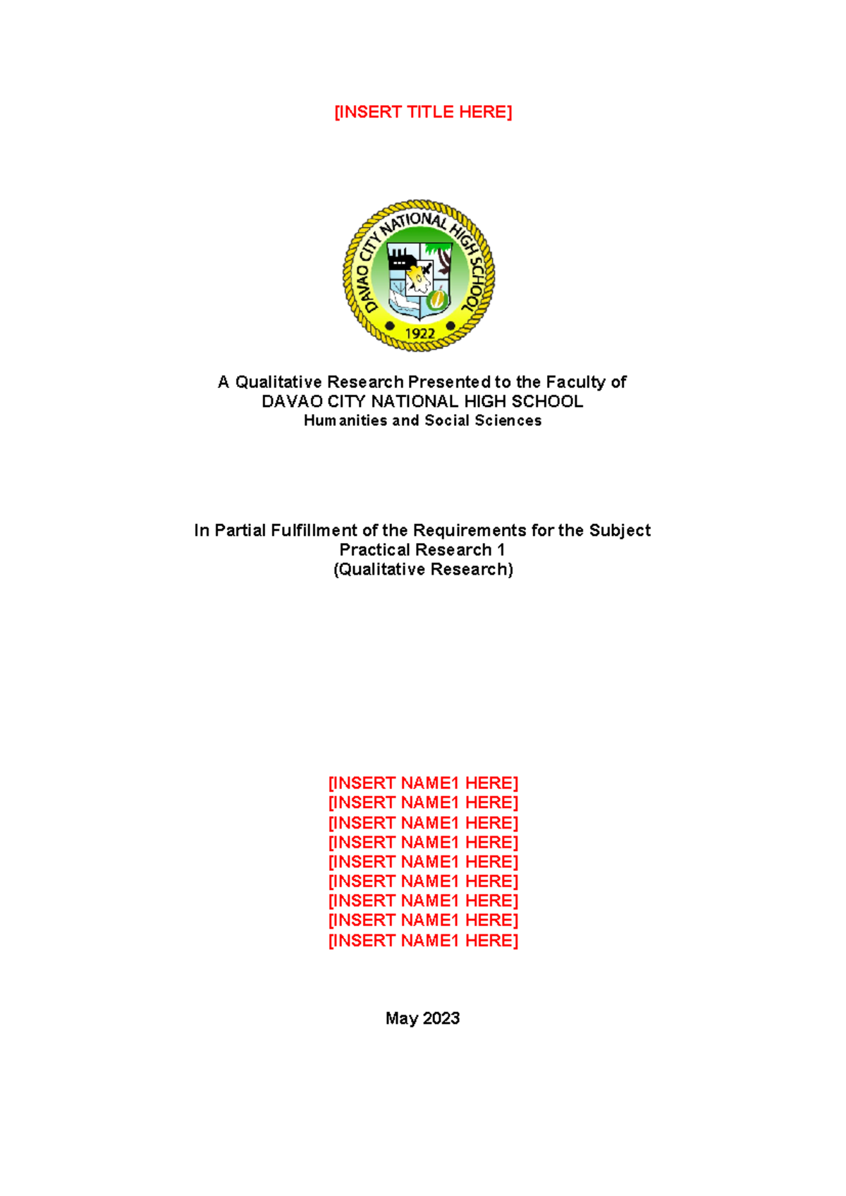 Edited PR1-Guidelines - [INSERT TITLE HERE] A Qualitative Research Presented to the Faculty of ...