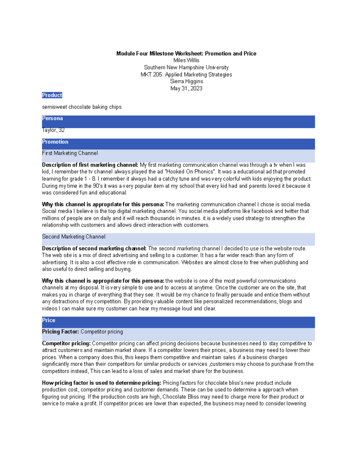 MKT205 4 - MKT 205 4.2 - Module Four Milestone Worksheet: Promotion and ...