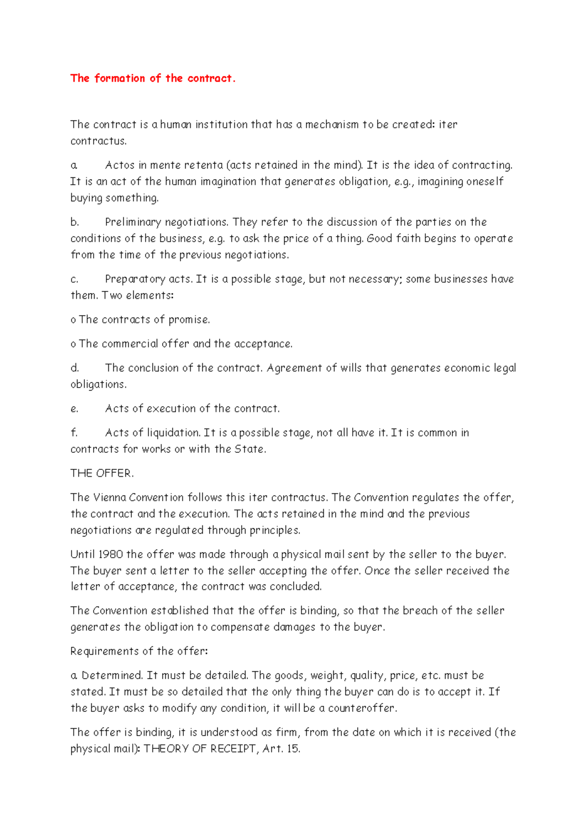 The formation of the contract. 8 - The contract is a human institution ...
