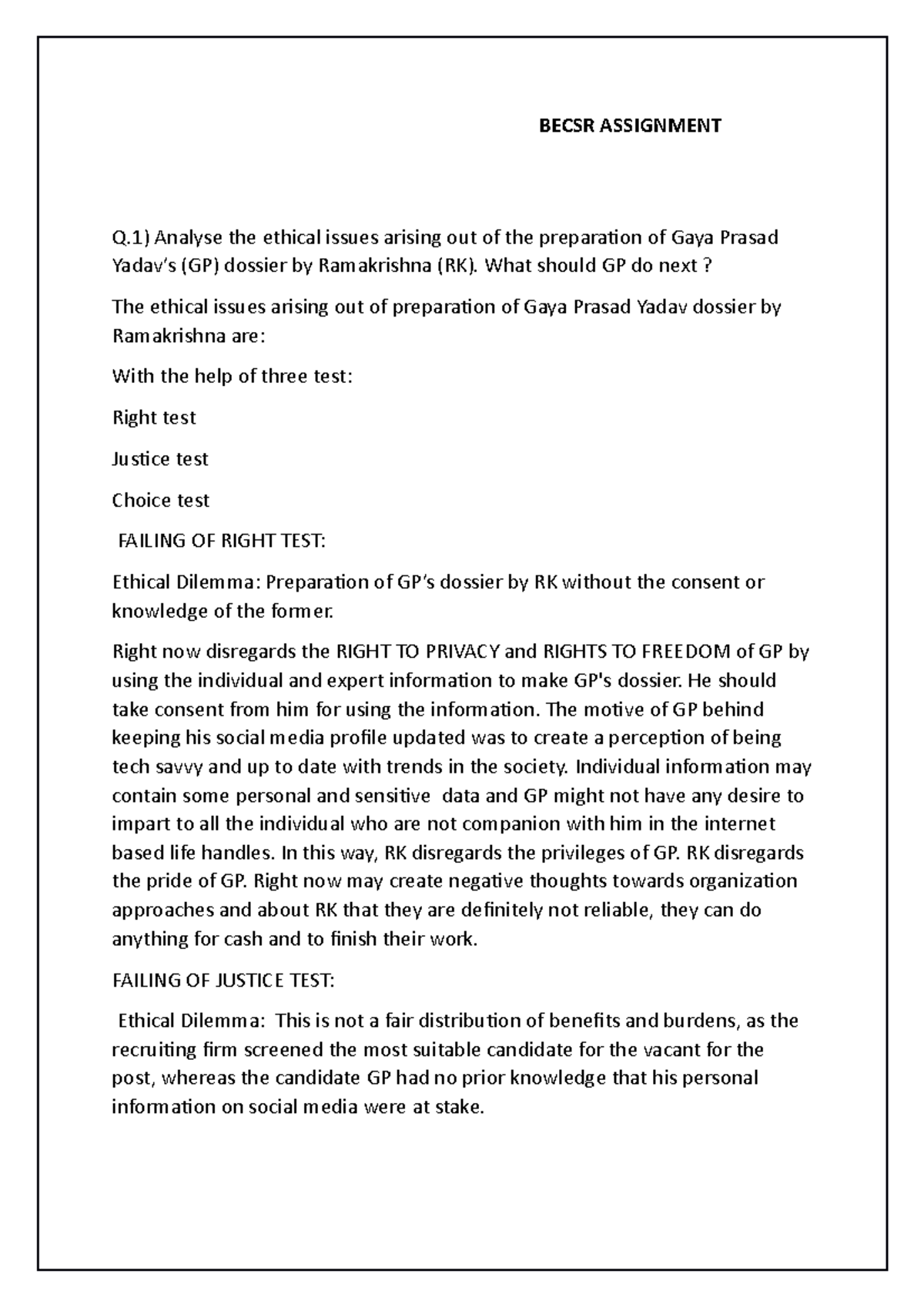 Gaya prasad case - BECSR ASSIGNMENT Q) Analyse the ethical issues ...