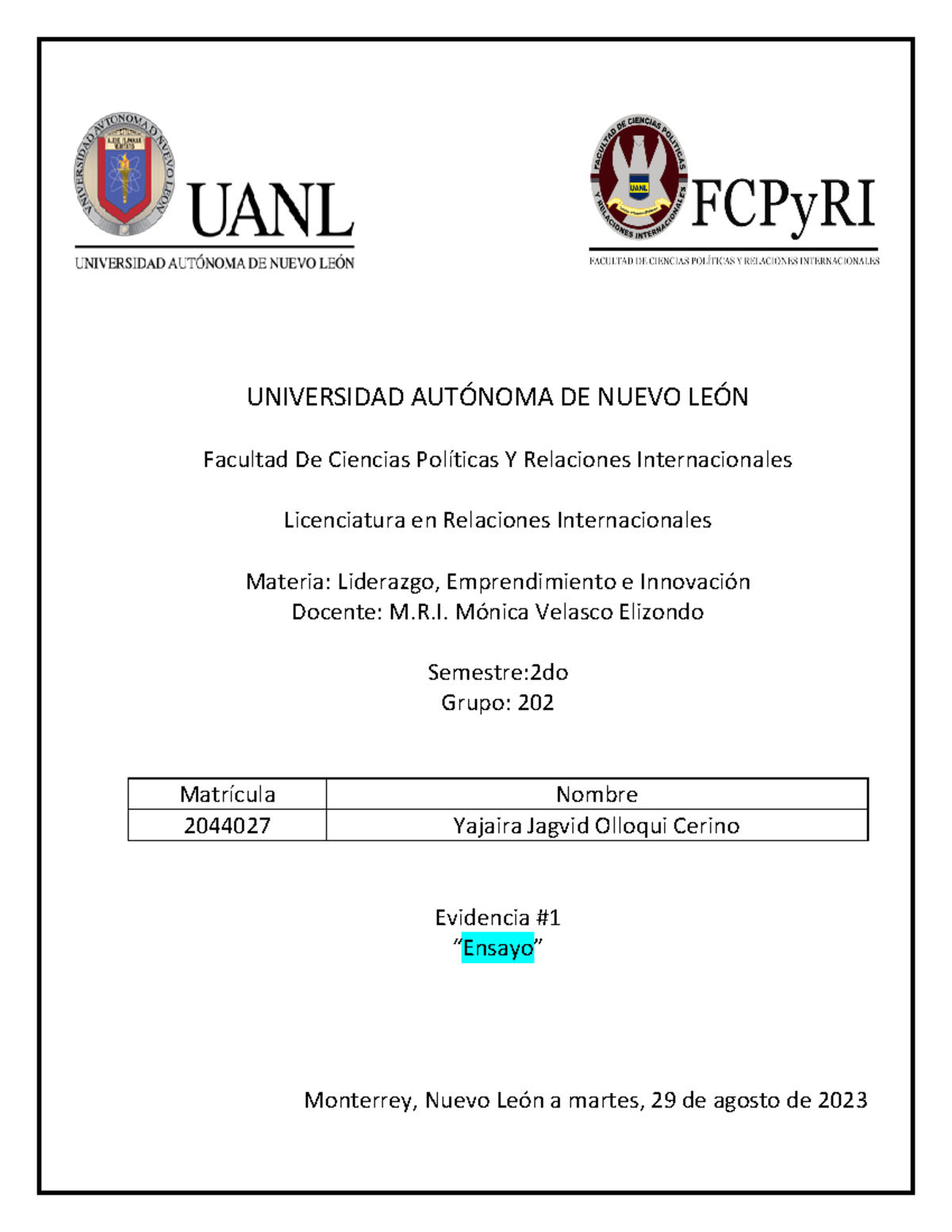 Evidencia No. 1 Liderazgo - UNIVERSIDAD AUT”NOMA DE NUEVO LE”N Facultad De Ciencias PolÌticas Y ...