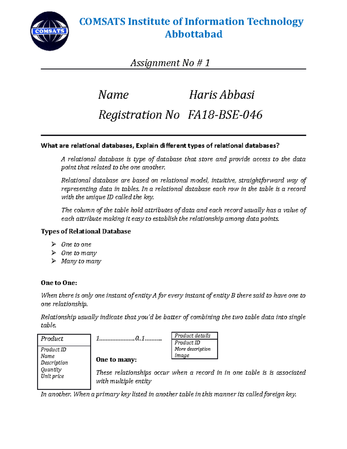 Database ASS 1 - Assignment No # 1 Name Haris Abbasi Registration No FA18-BSE- What are ...