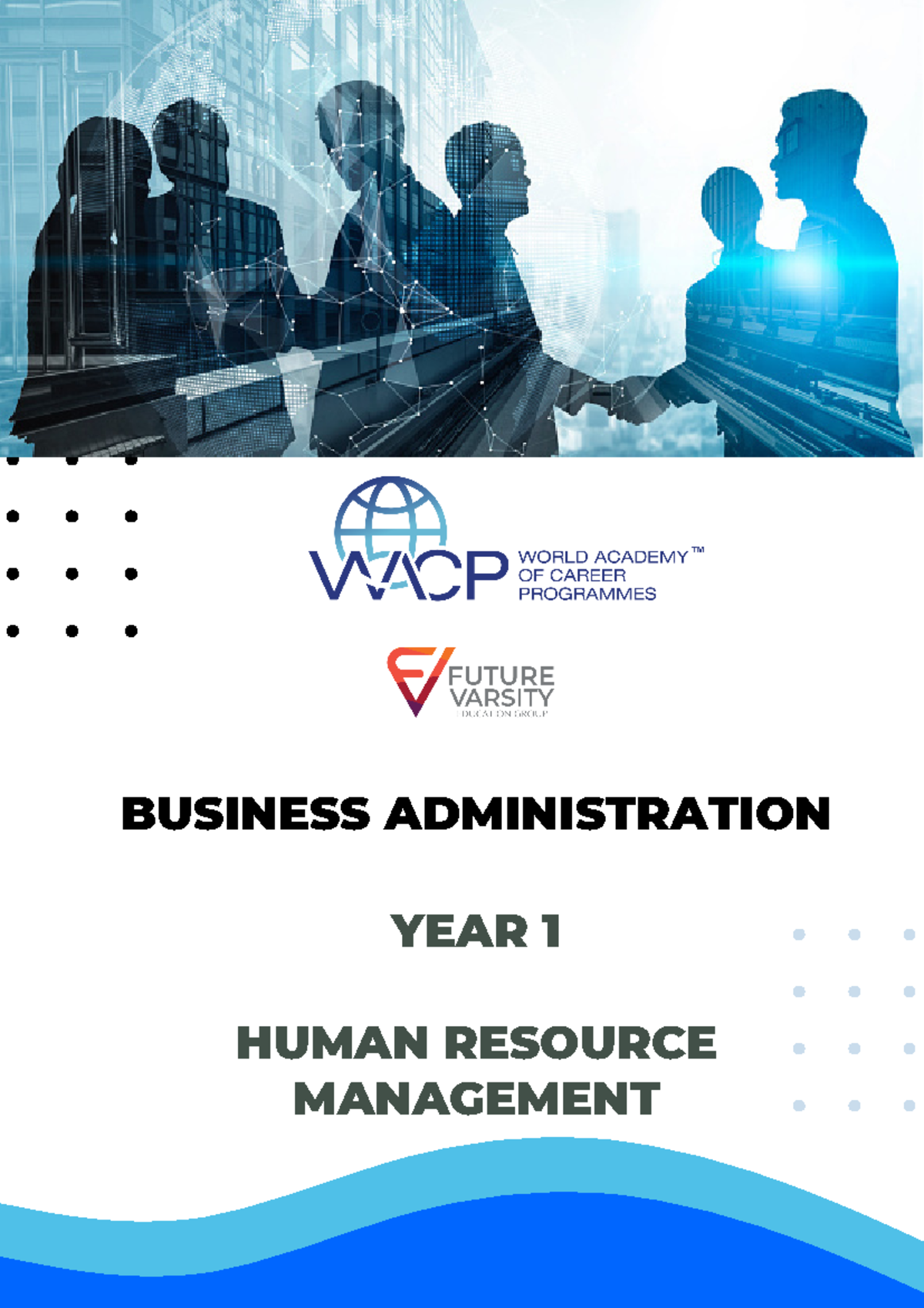 HRM Unit 1 - Introduction - BUSINESS ADMINISTRATION YEAR 1 HUMAN ...