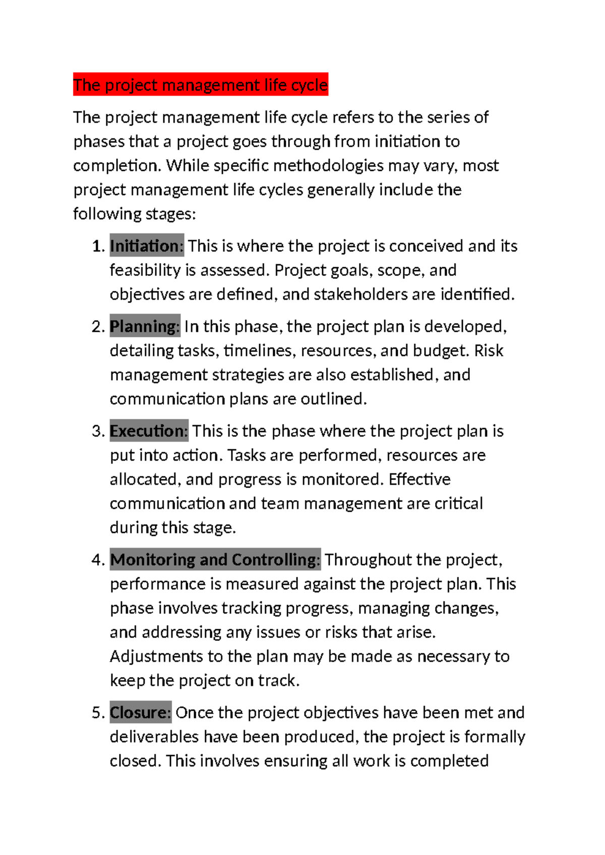 SPM 2 - notes - The project management life cycle The project ...