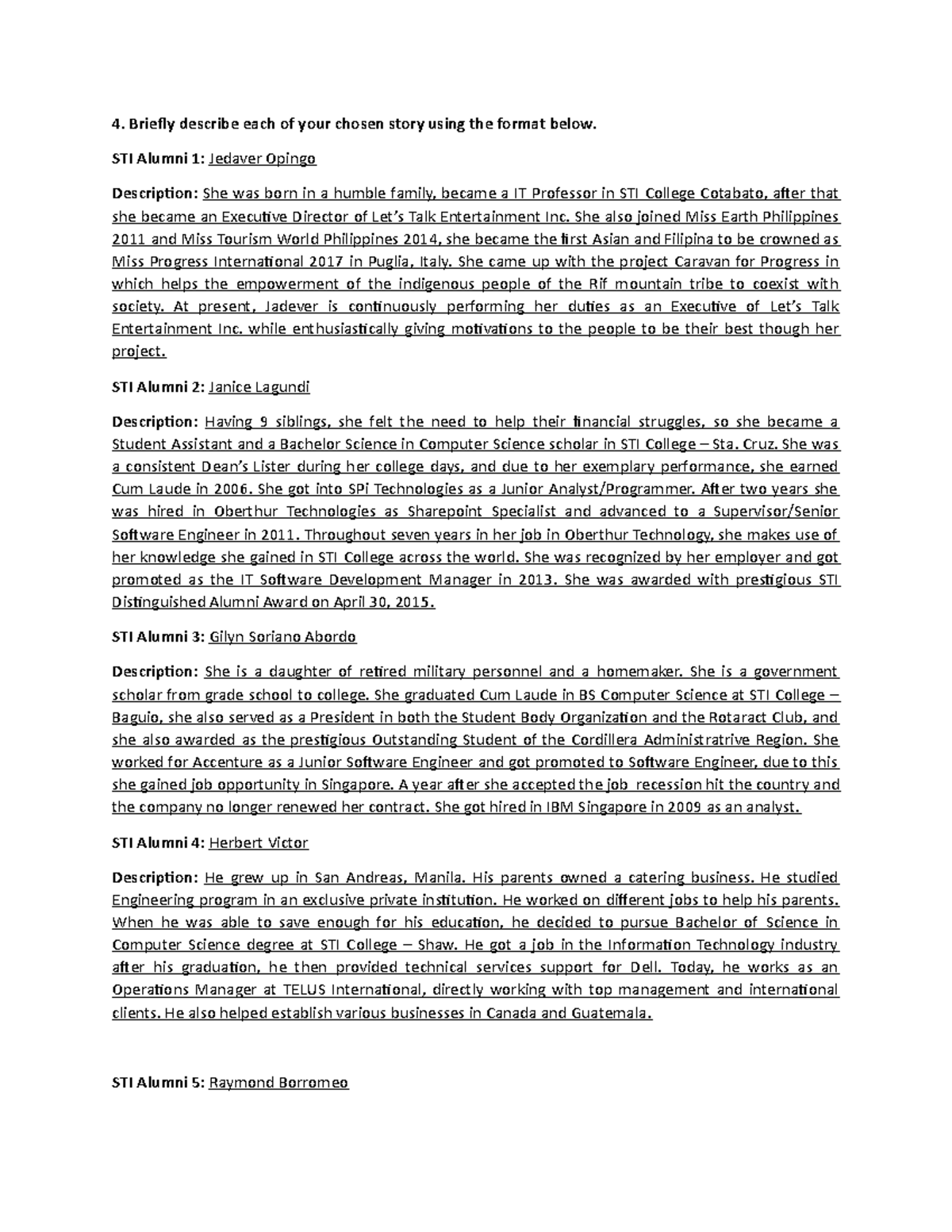 How to do Case Study - None - Briefly describe each of your chosen ...