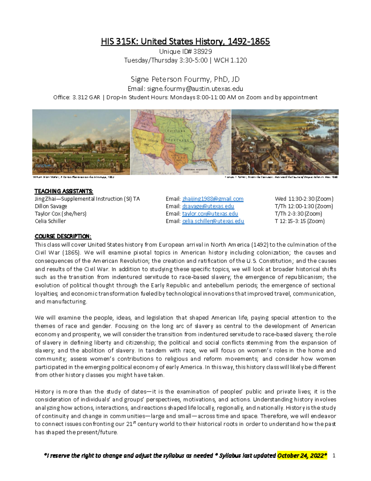 Revised HIS 315 K Syllabus F2022 - HIS 315 K: United States History ...