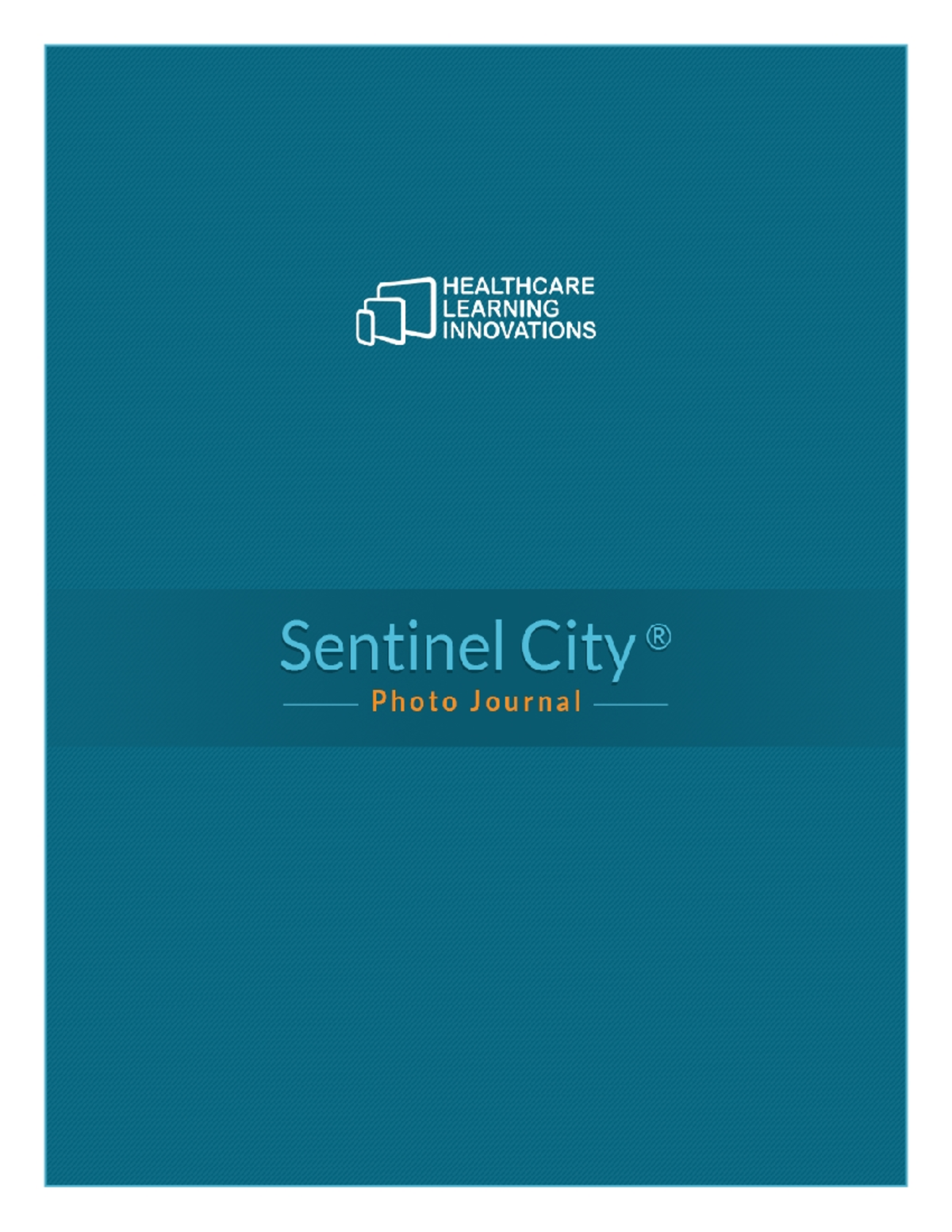 Sentinel city photo journal for 228 - Sentinel City Healthcare System ...
