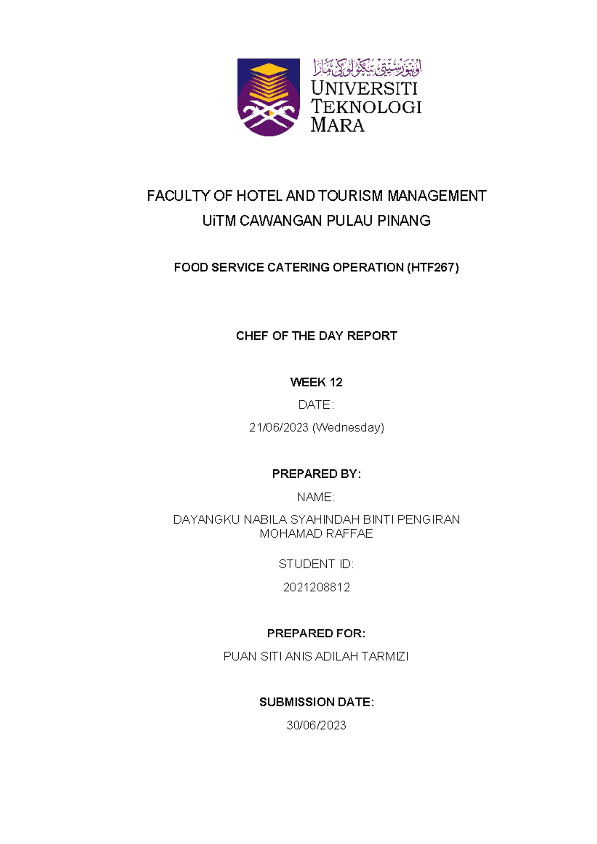 WEEK 12 COD Report - FACULTY OF HOTEL AND TOURISM MANAGEMENT UiTM ...