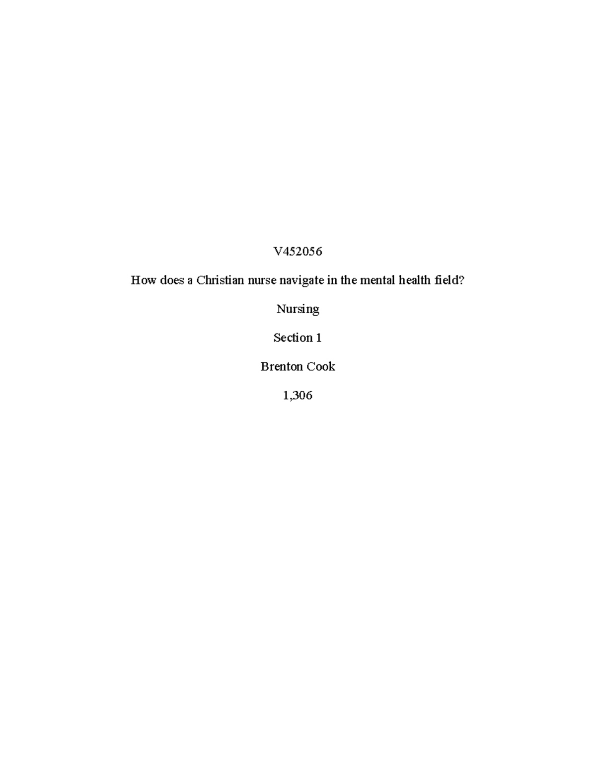 Integrative Worldview Paper - V How does a Christian nurse navigate in ...