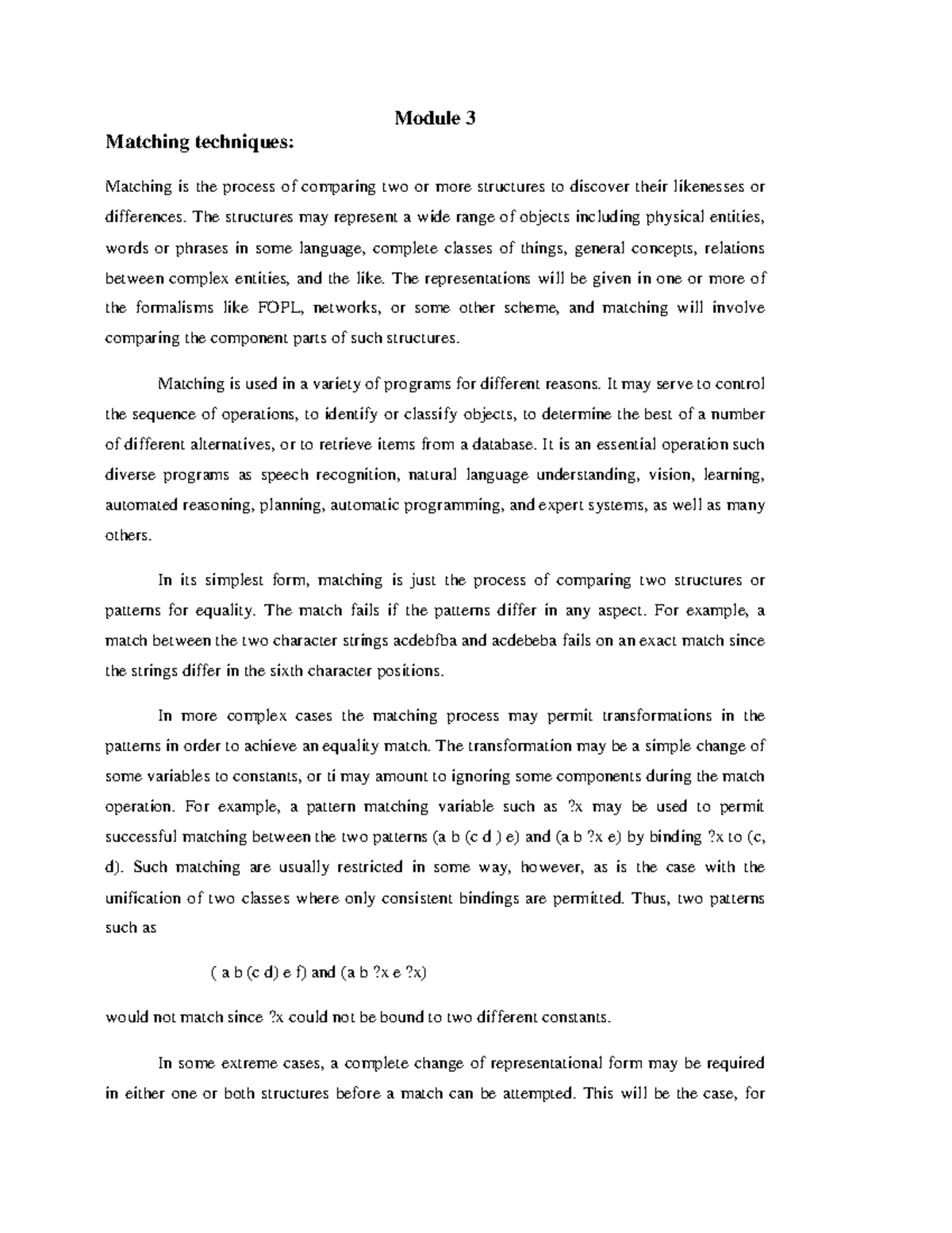 Ai notes-34 - NOTES - Module 3 Matching techniques: Matching is the ...