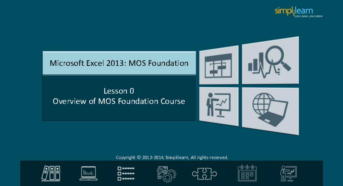Microsoft Excel 2013 MOS Foundation Lesson 0 - Lesson Name Lesson 1 ...