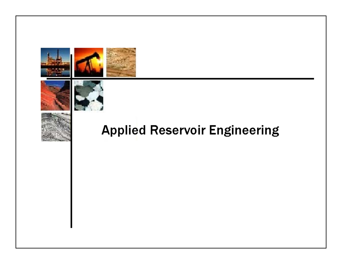 Applied Res Eng - it is a note - ####### Applied Reservoir Engineering ...