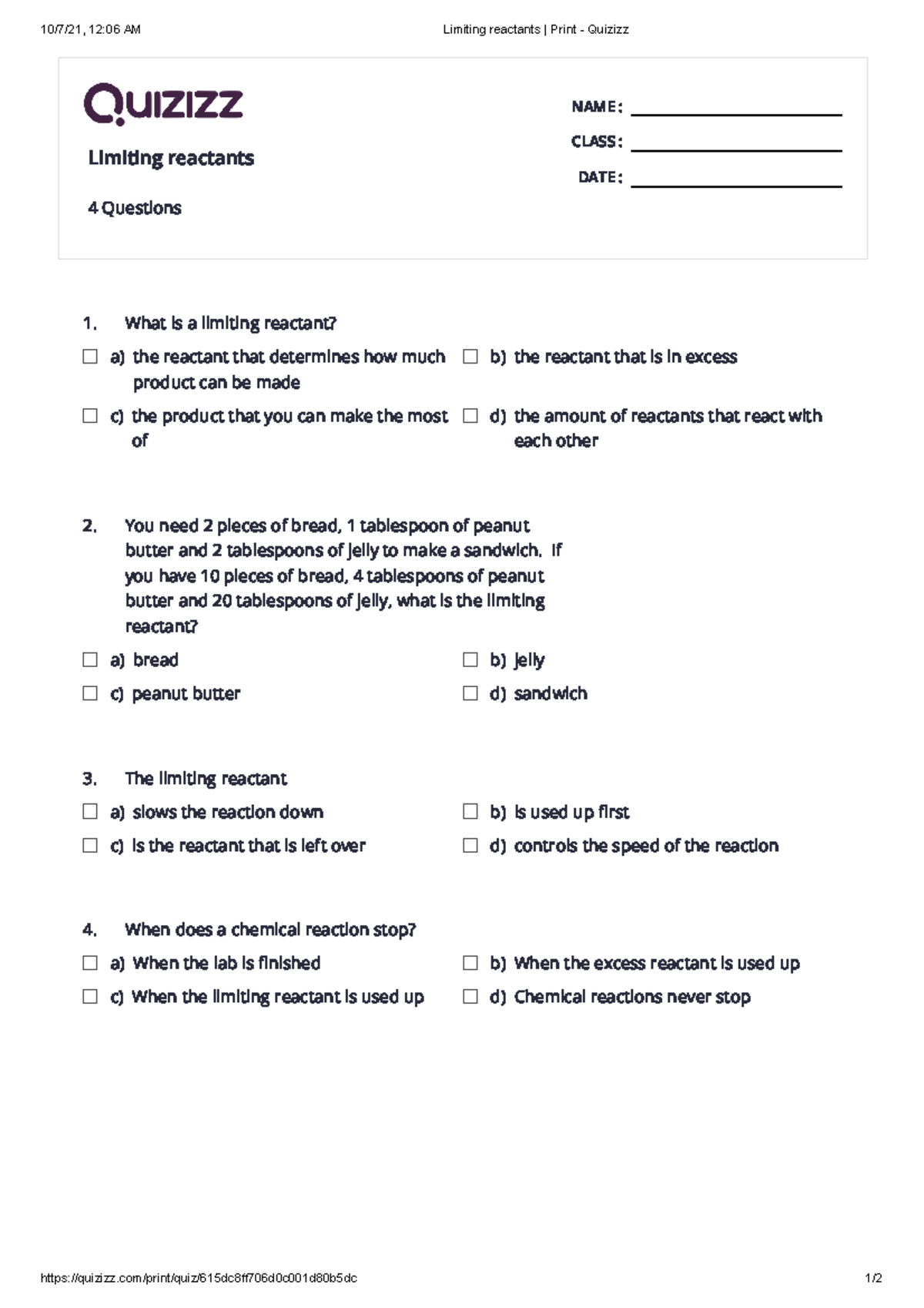 Limiting reactants Print - Quizizz SET 5 - 10/7/21, 12:06 AM Limiting ...