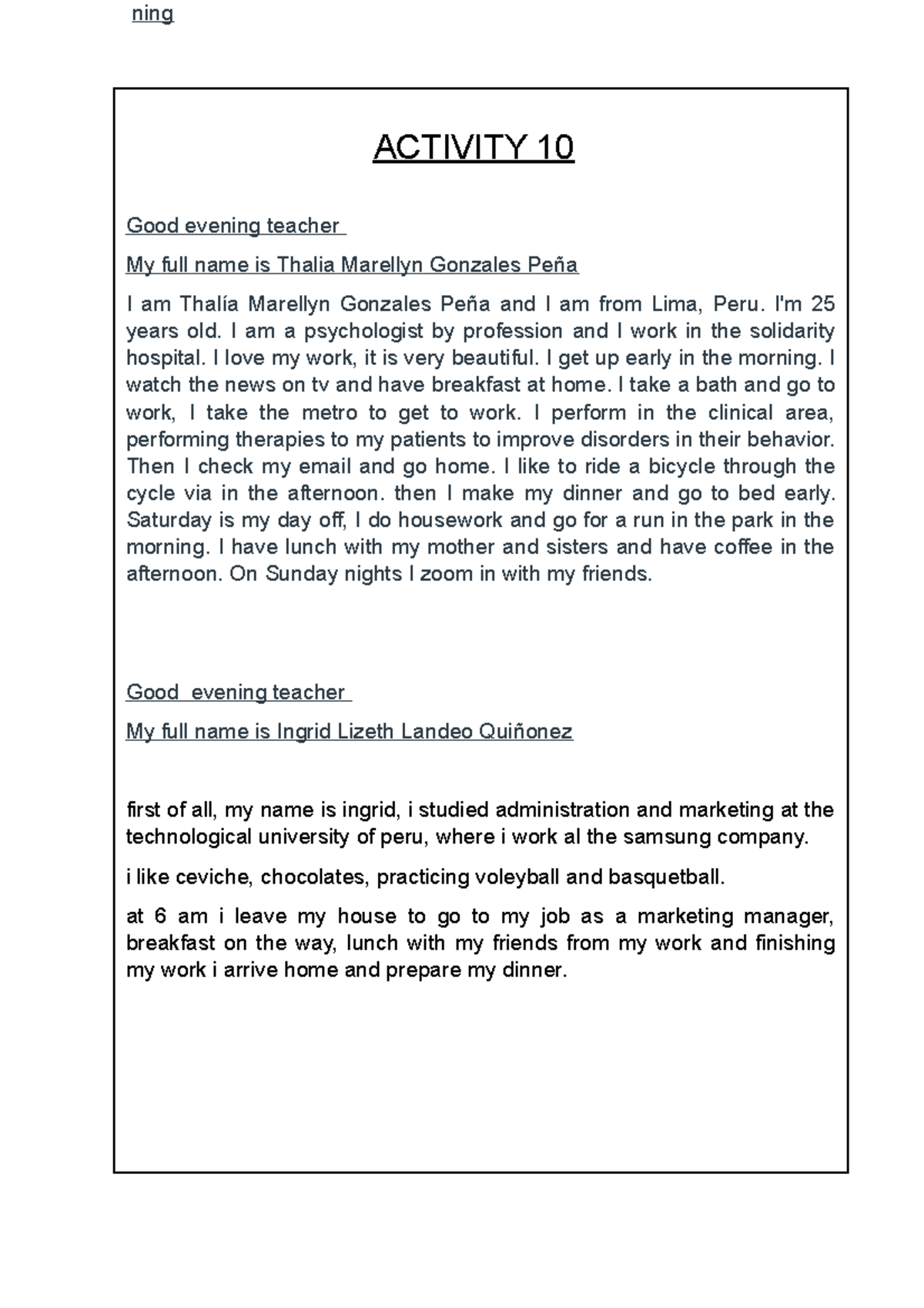 Activity 10 - apuntes - ning ACTIVITY 10 Good evening teacher My full ...