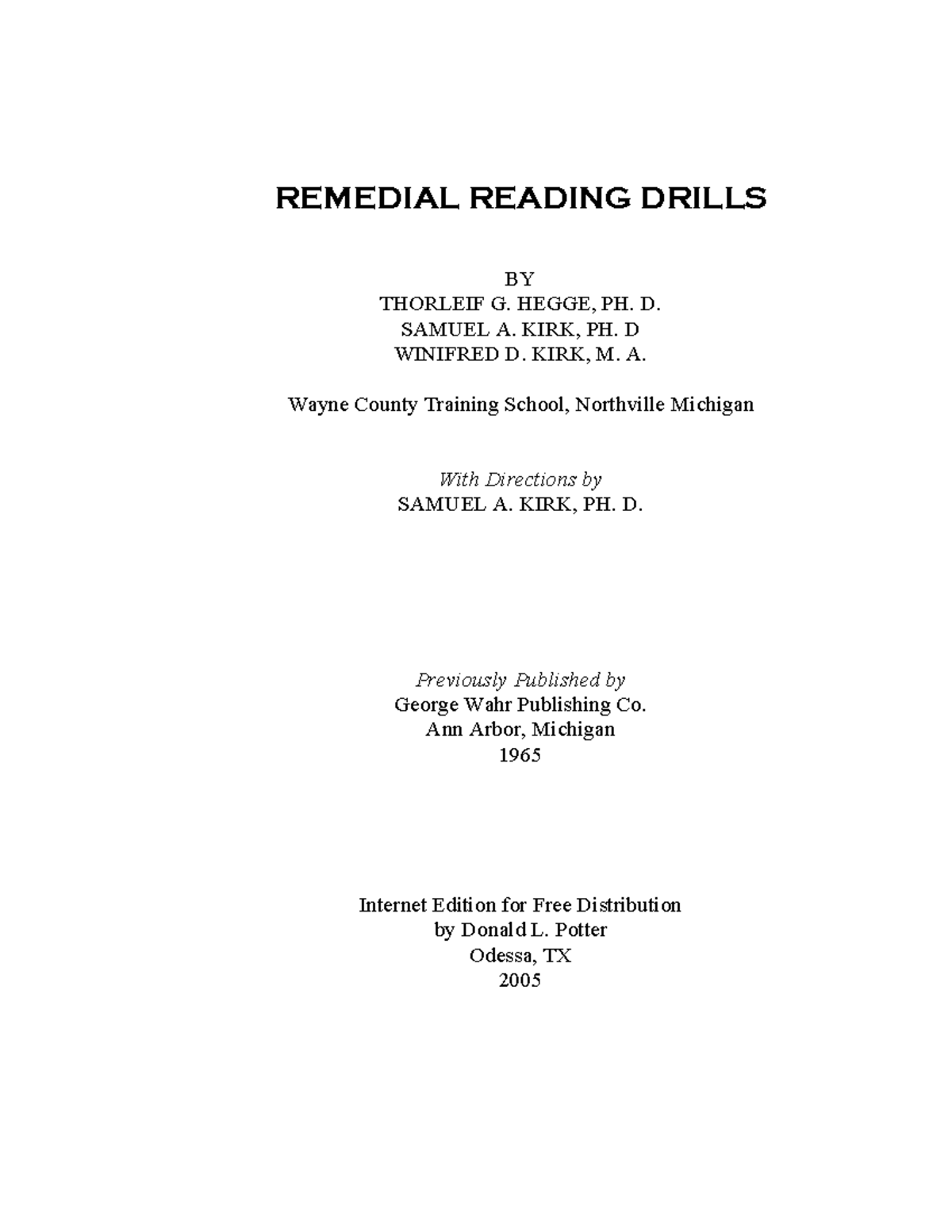 Remedial Reading Drills - REMEDIAL READING DRILLS BY THORLEIF G. HEGGE ...
