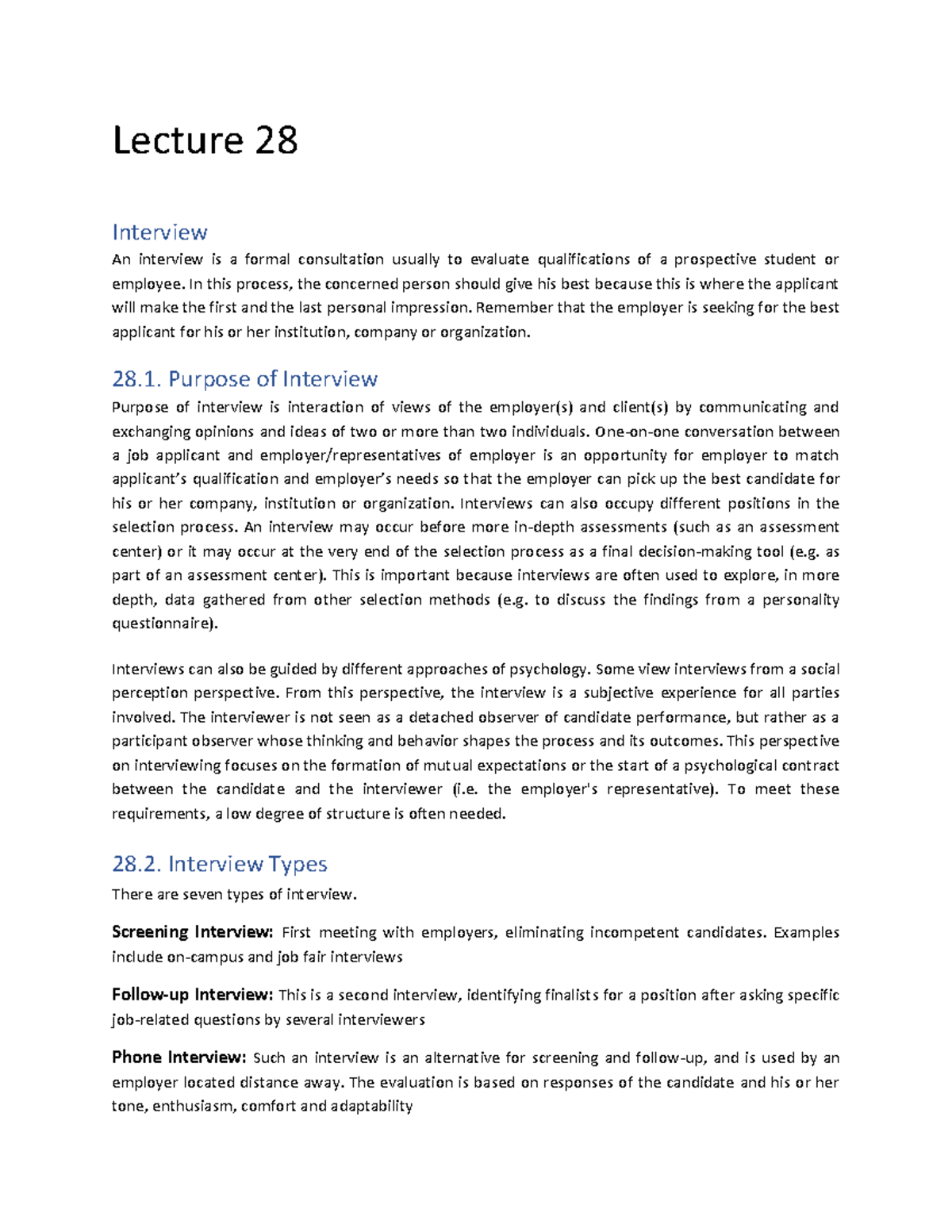 HUM120 Handouts Lecture 28 - Lecture 28 Interview An interview is a formal consultation usually ...