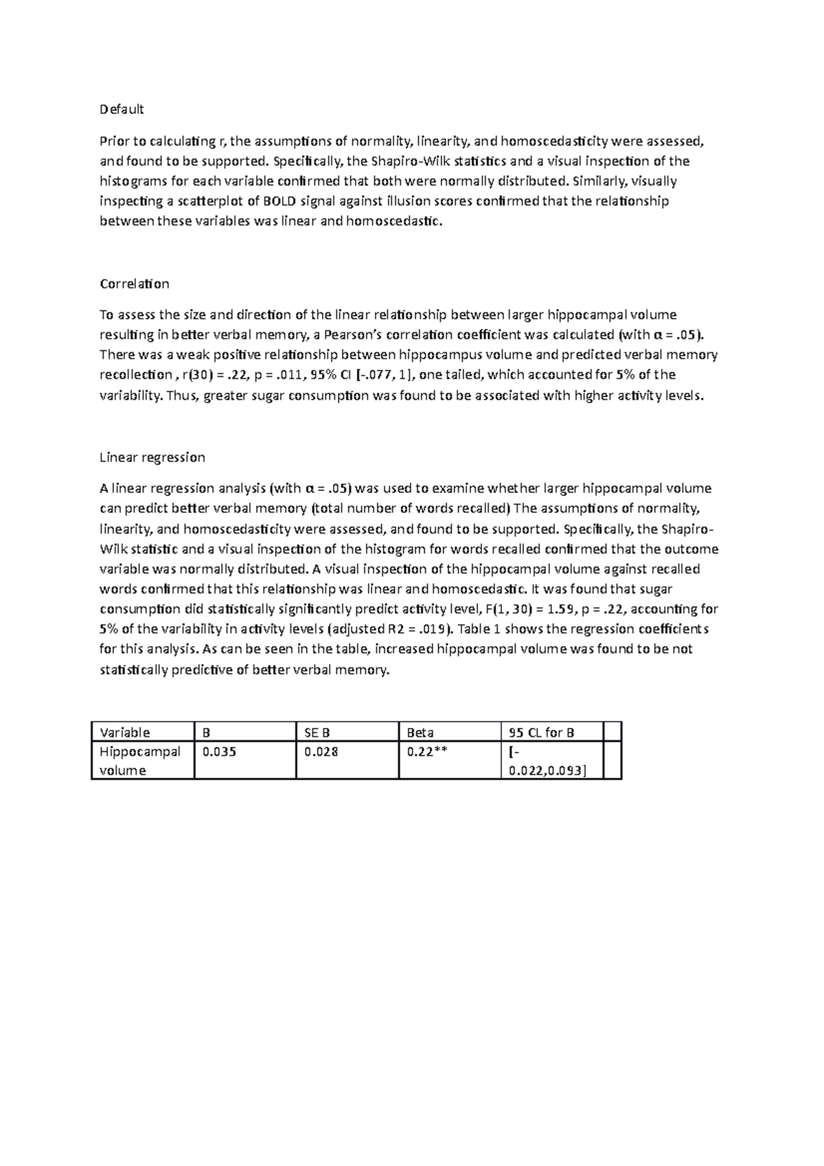 PSY2061 DA3 example write up - Default Prior to calculating r, the ...