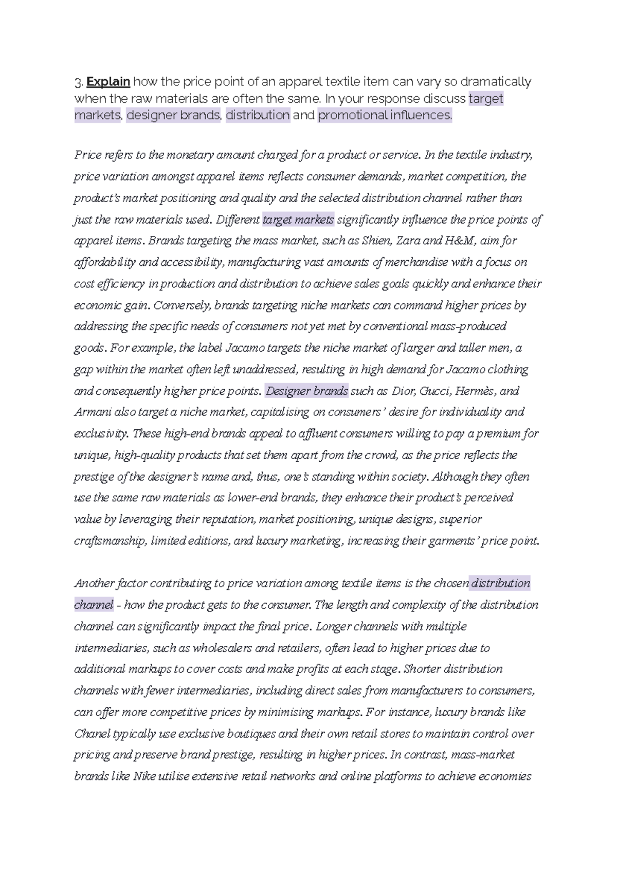 Textile Questions- Q3 - Explain how the price point of an apparel ...