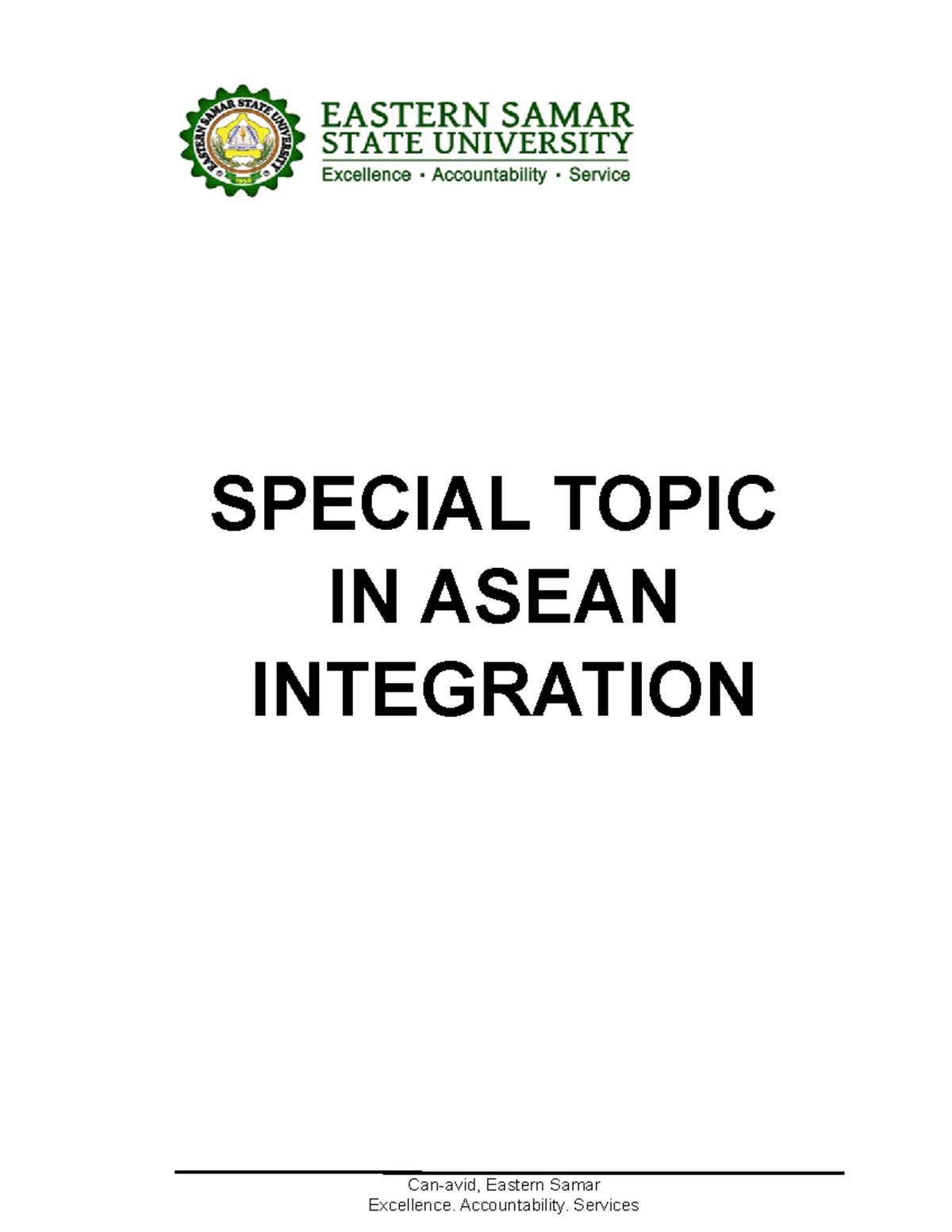 Asean Outline - SPECIAL TOPIC IN ASEAN INTEGRATION Can-avid, Eastern ...