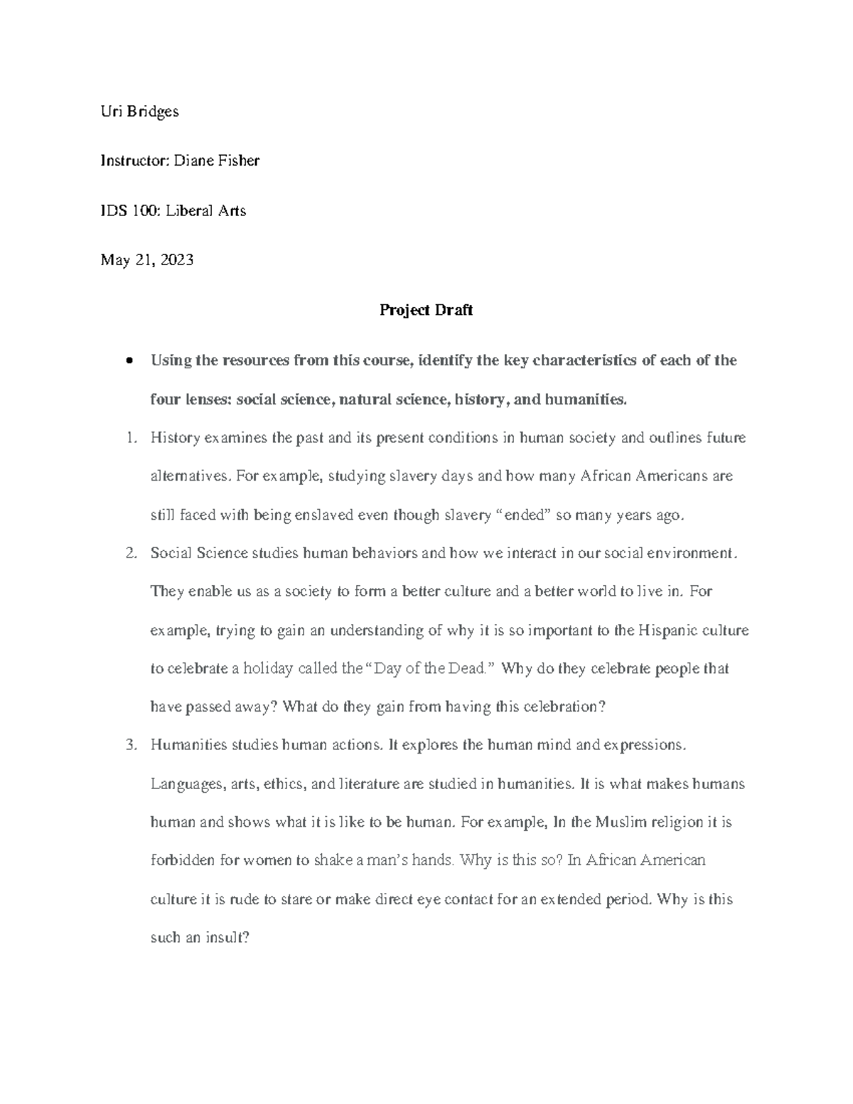 IDS 100- Module 3 Project Draft - Uri Bridges Instructor: Diane Fisher IDS 100: Liberal Arts May ...
